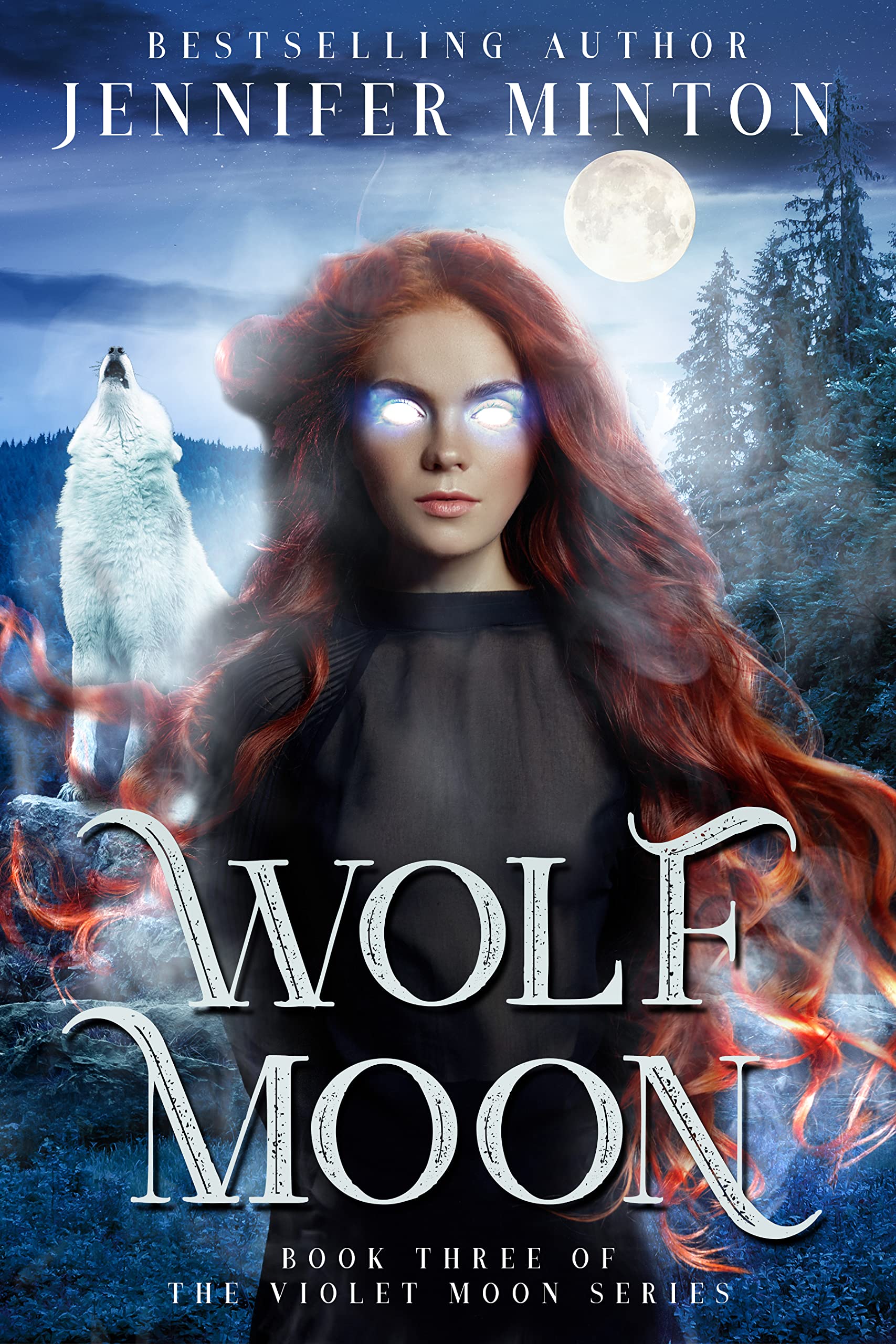 Wolf Moon (Violet Moon Series Book 4) by Jennifer Minton | Goodreads