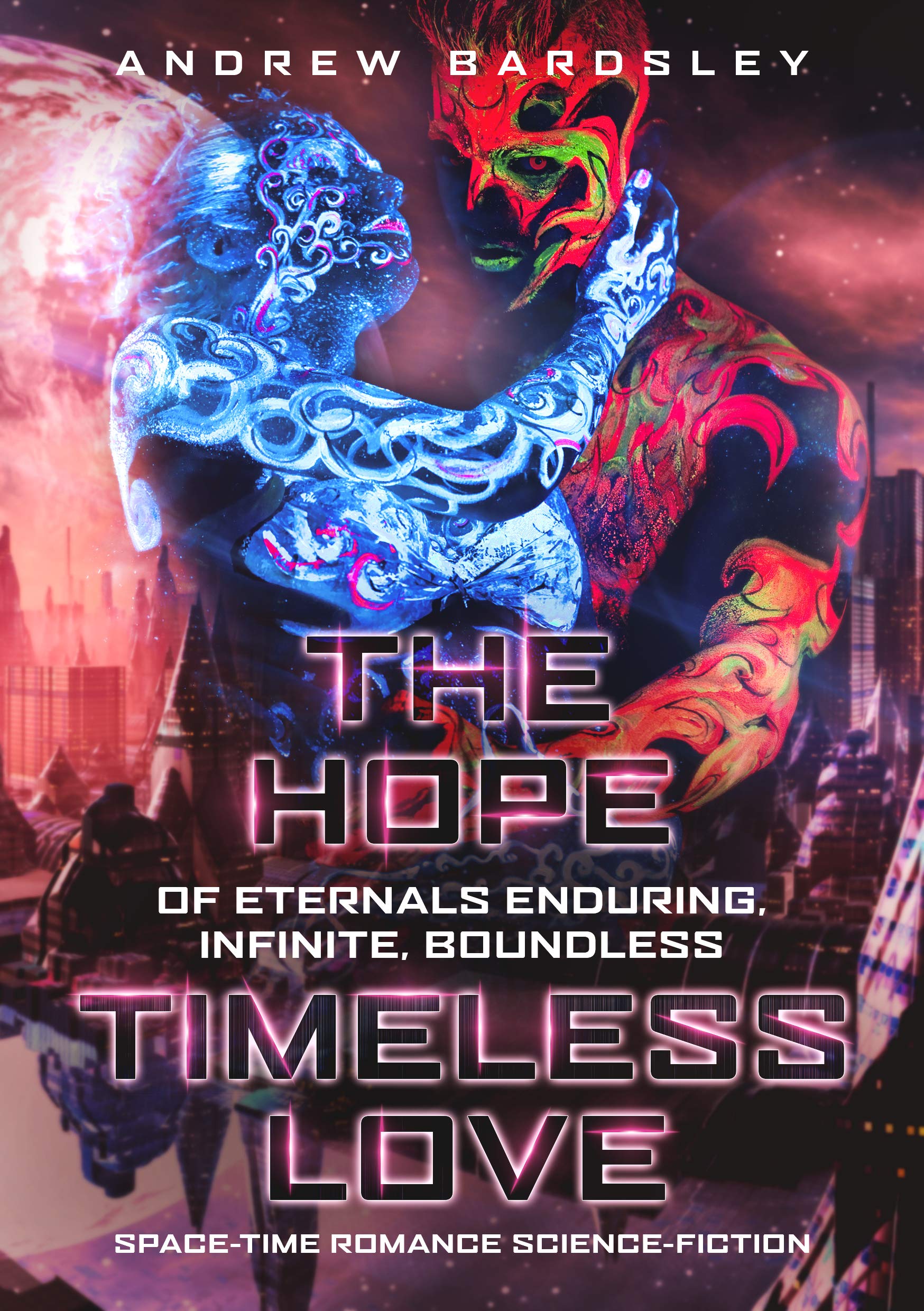 The Hope of Eternals Enduring, Infinite, Boundless, Timeless Love ...