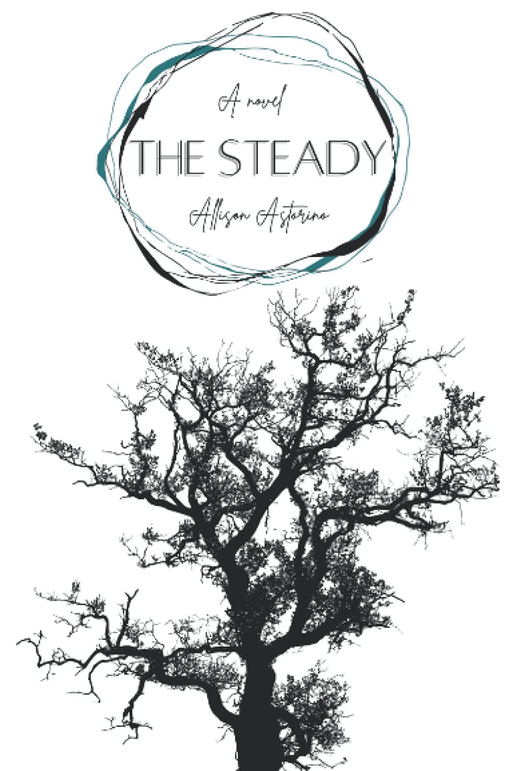 The Steady by Allison Astorino | Goodreads