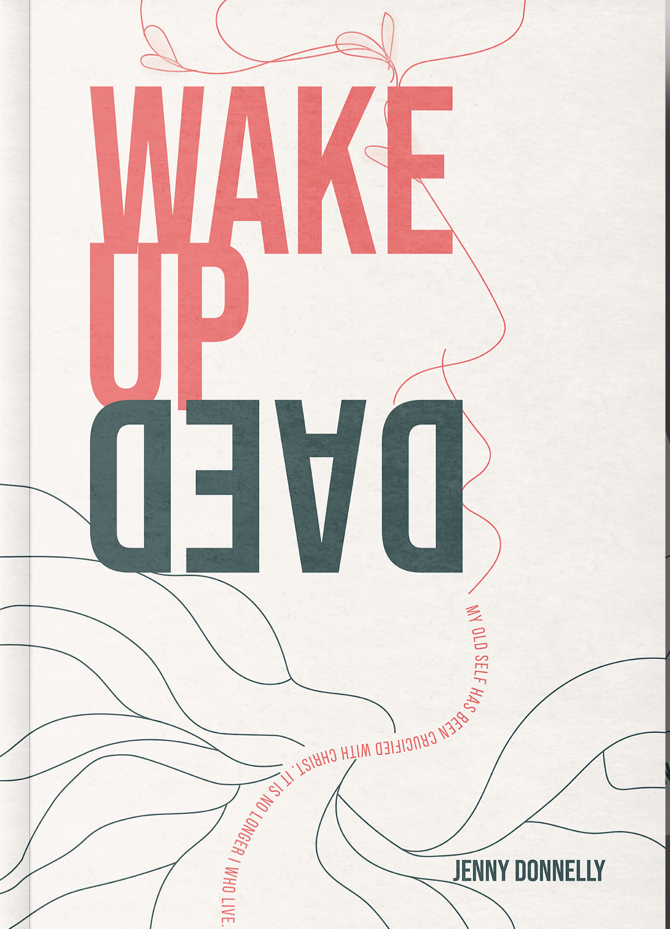 Wake Up Dead by Jenny Donnelly | Goodreads