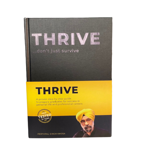 Thrive! Don't Just Survive by Perthpal Singh Khosa | Goodreads