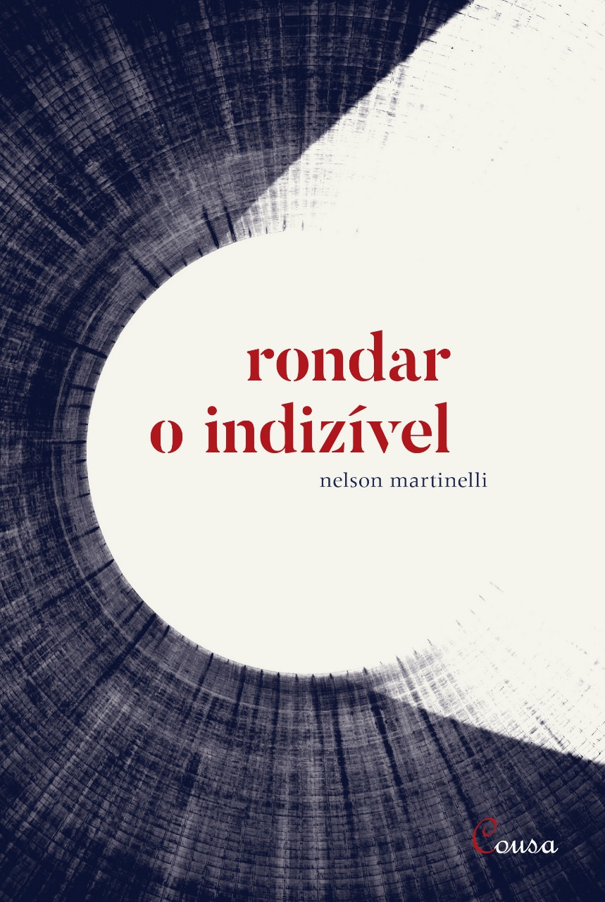 Rondar o indizível by Nelson Martinelli | Goodreads