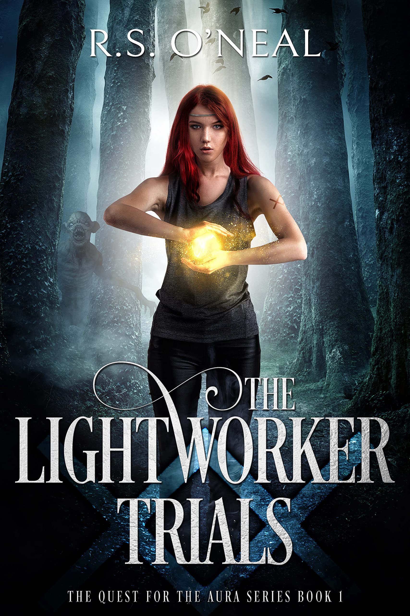 The Lightworker Trials: A Young Adult Academy Fantasy by R.S. O’Neal ...