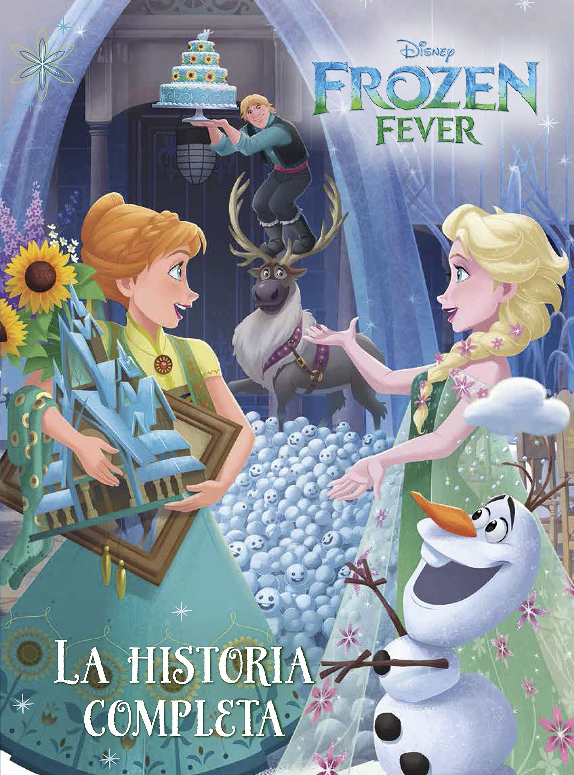 Frozen Fever. La historia completa by Walt Disney Company | Goodreads