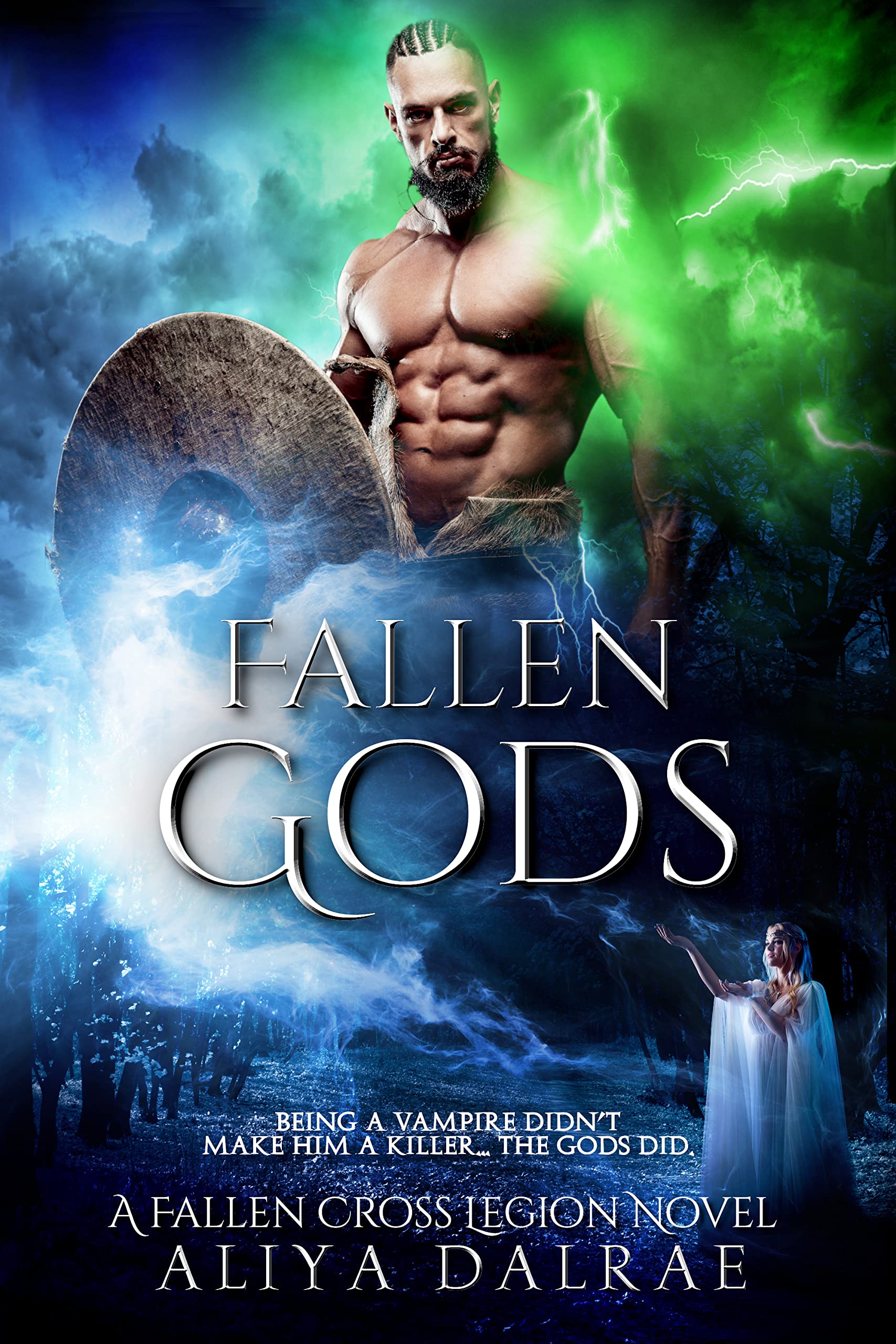 Fallen Gods: A Fallen Cross Legion Novel by Aliya DalRae | Goodreads
