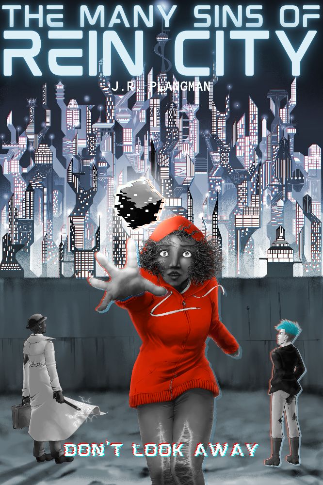 The Many Sins of Rein City by J.R. Plangman | Goodreads