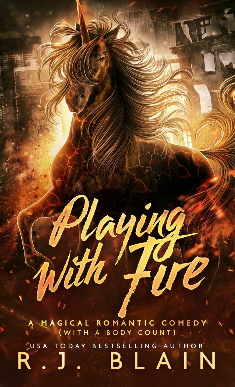 Playing with Fire by R.J. Blain | Goodreads