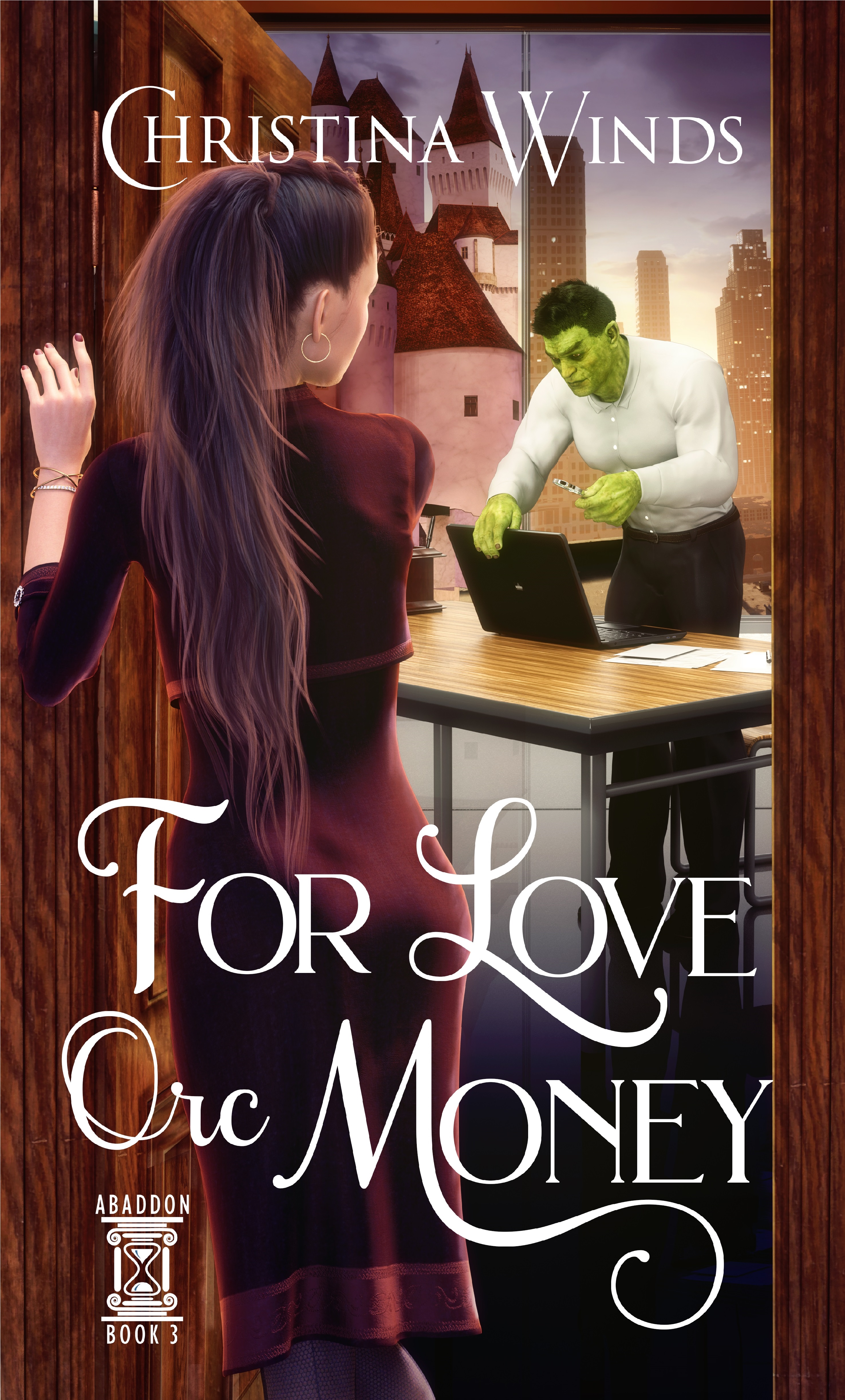 For Love Orc Money (Abaddon, #3) by Christina Winds | Goodreads