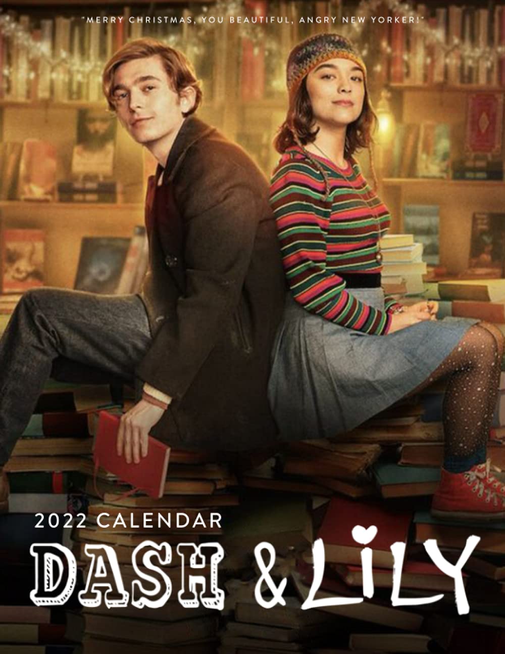 Dash and Lily 2022 Calendar: OFFICIAL Dash and Lily calendar 2022 ...