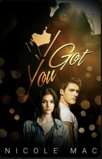 I got you by Nicole Mac | Goodreads