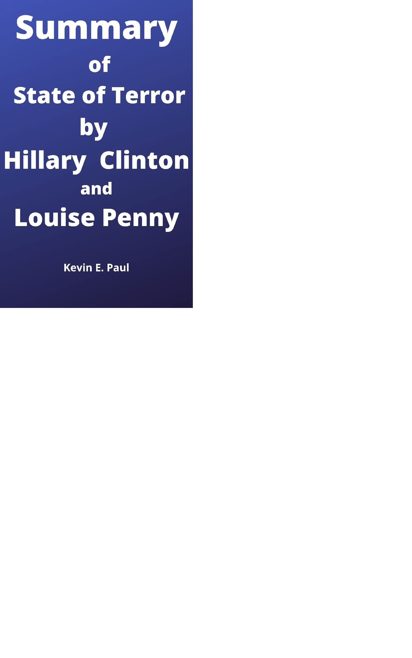 Summary of State of Terror by Hillary Rodham Clinton and Louise Penny ...