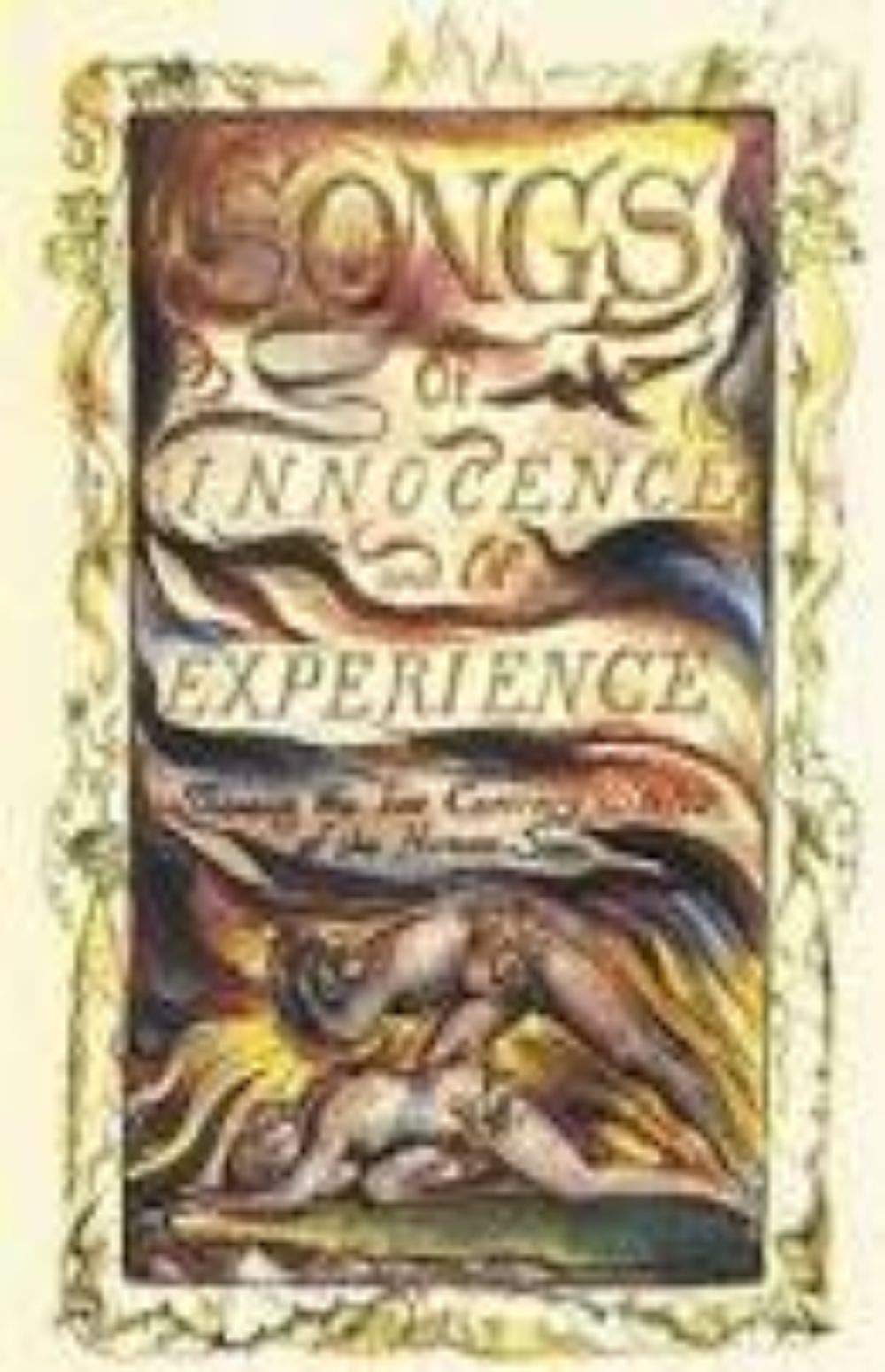 Songs of Innocence and Songs of Experience by William Blake | Goodreads