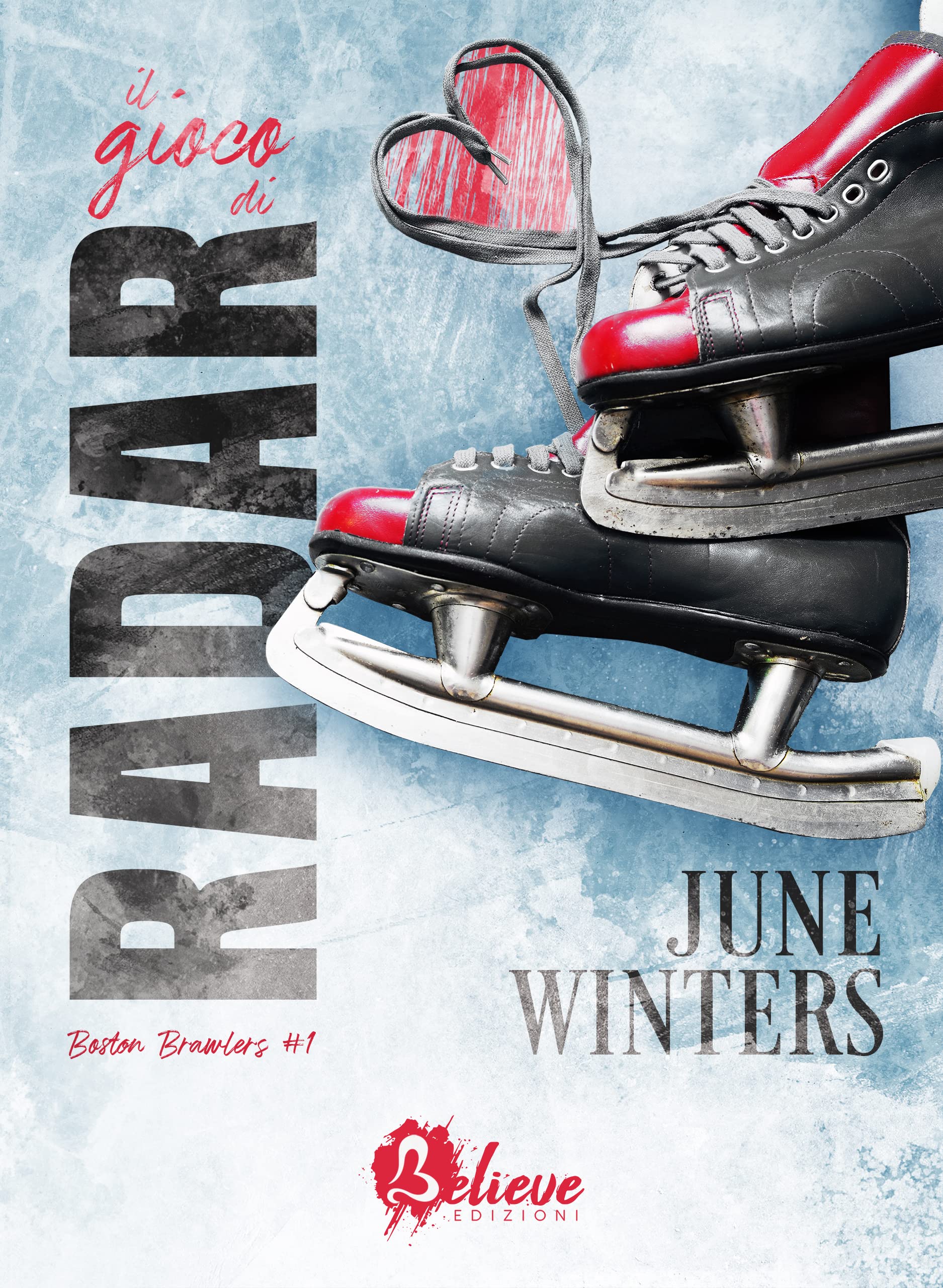 Il gioco di Radar: (Boston Brawlers #1) by June Winters | Goodreads