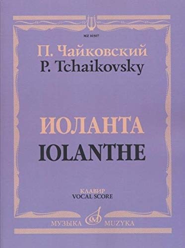 Tchaikovsky: Iolanta by Pyotr Ilyich Tchaikovsky | Goodreads