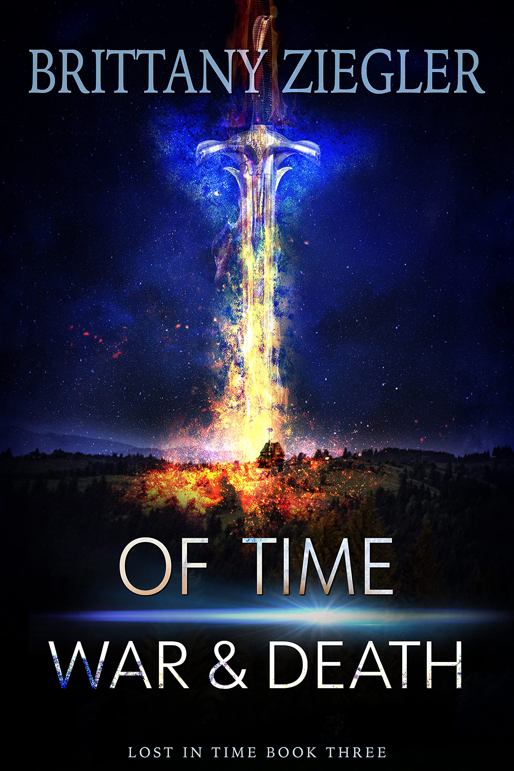 Of Time, War, & Death (Lost in Time #3) by Brittany Ziegler | Goodreads
