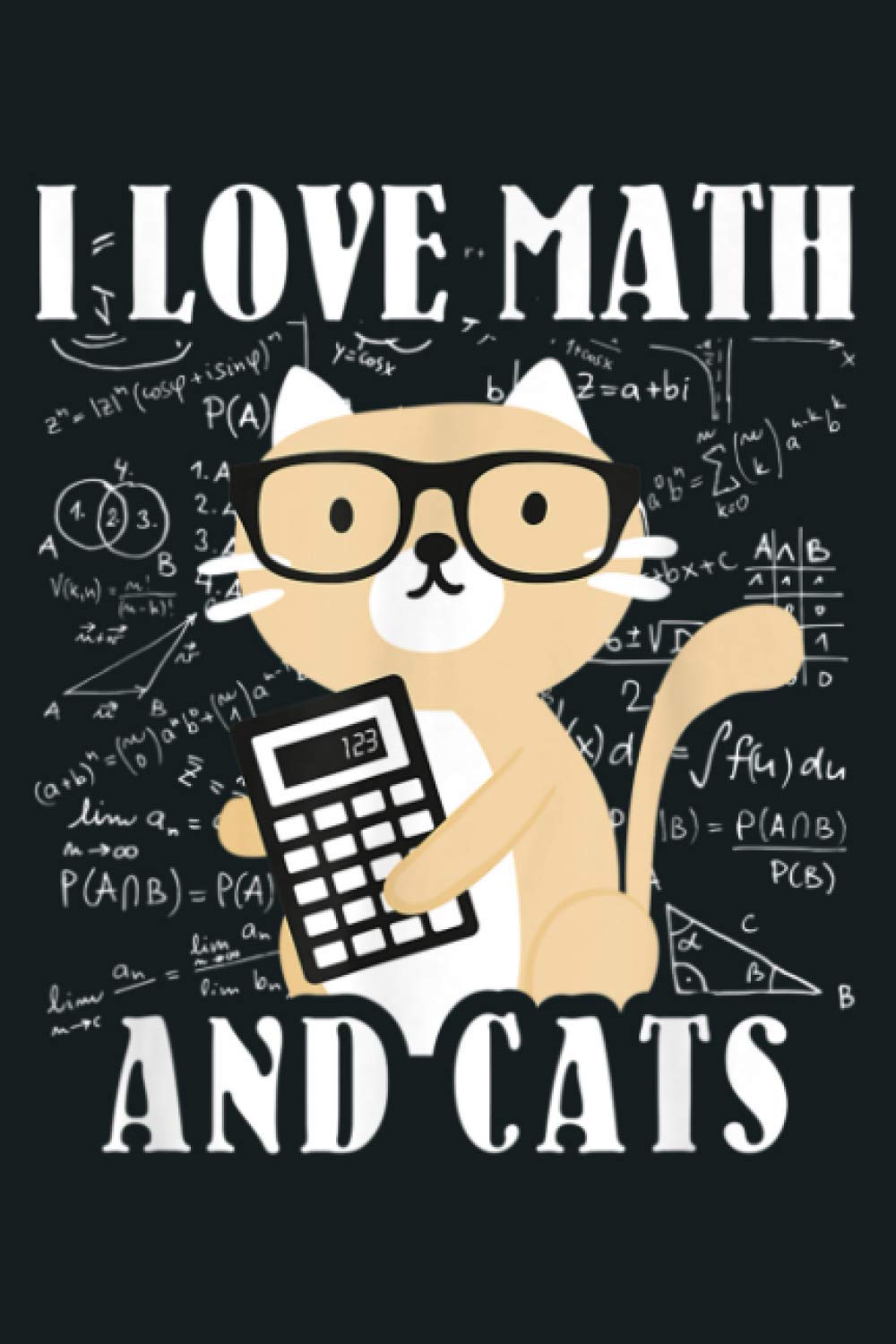 Math Kitty Cat I Love Math And Cats Mathematics Math Gifts: Notebook ...