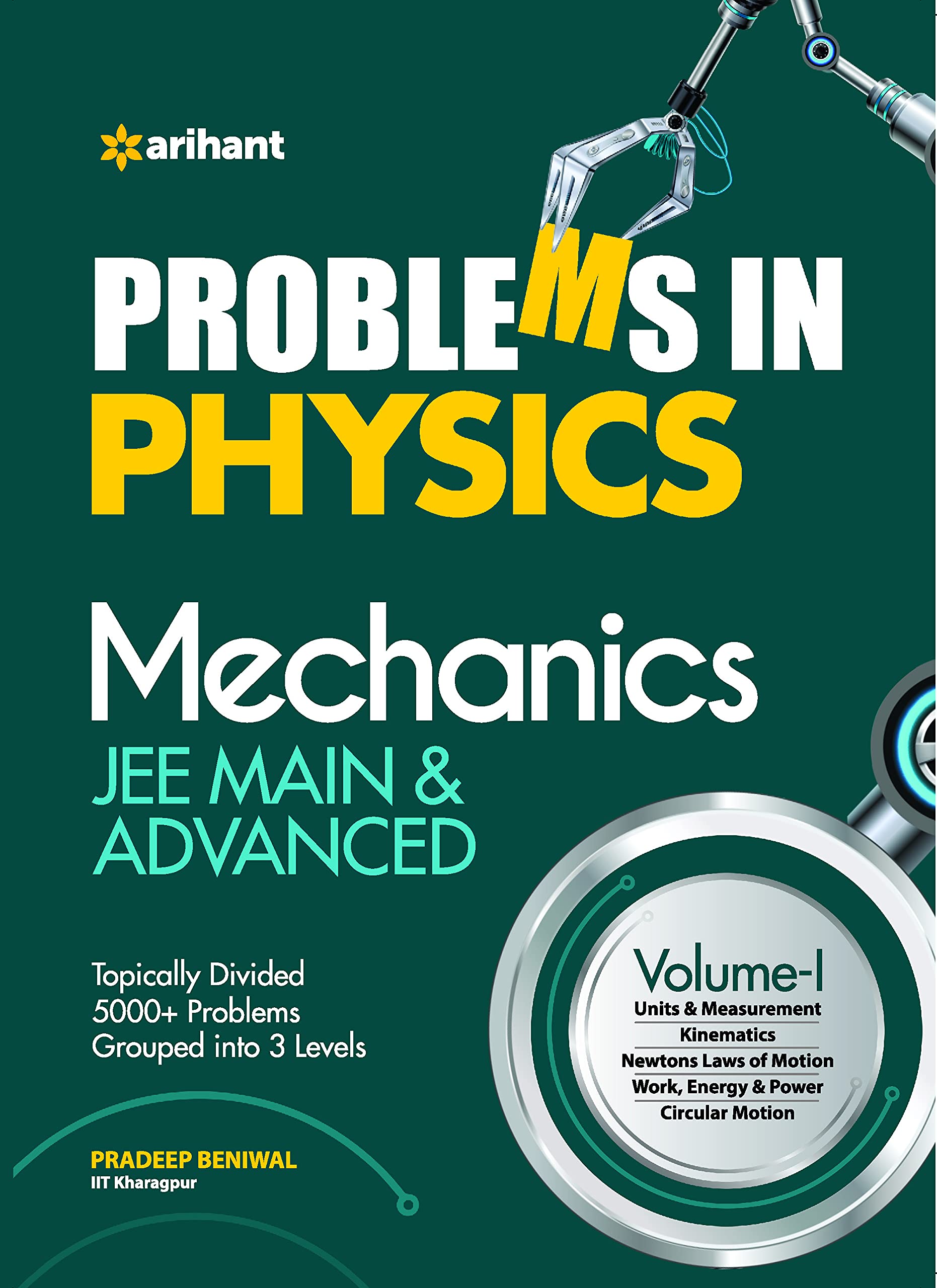 Problems In Physics Mechanics JEE Main and Advanced by Pradeep Beniwal | Goodreads