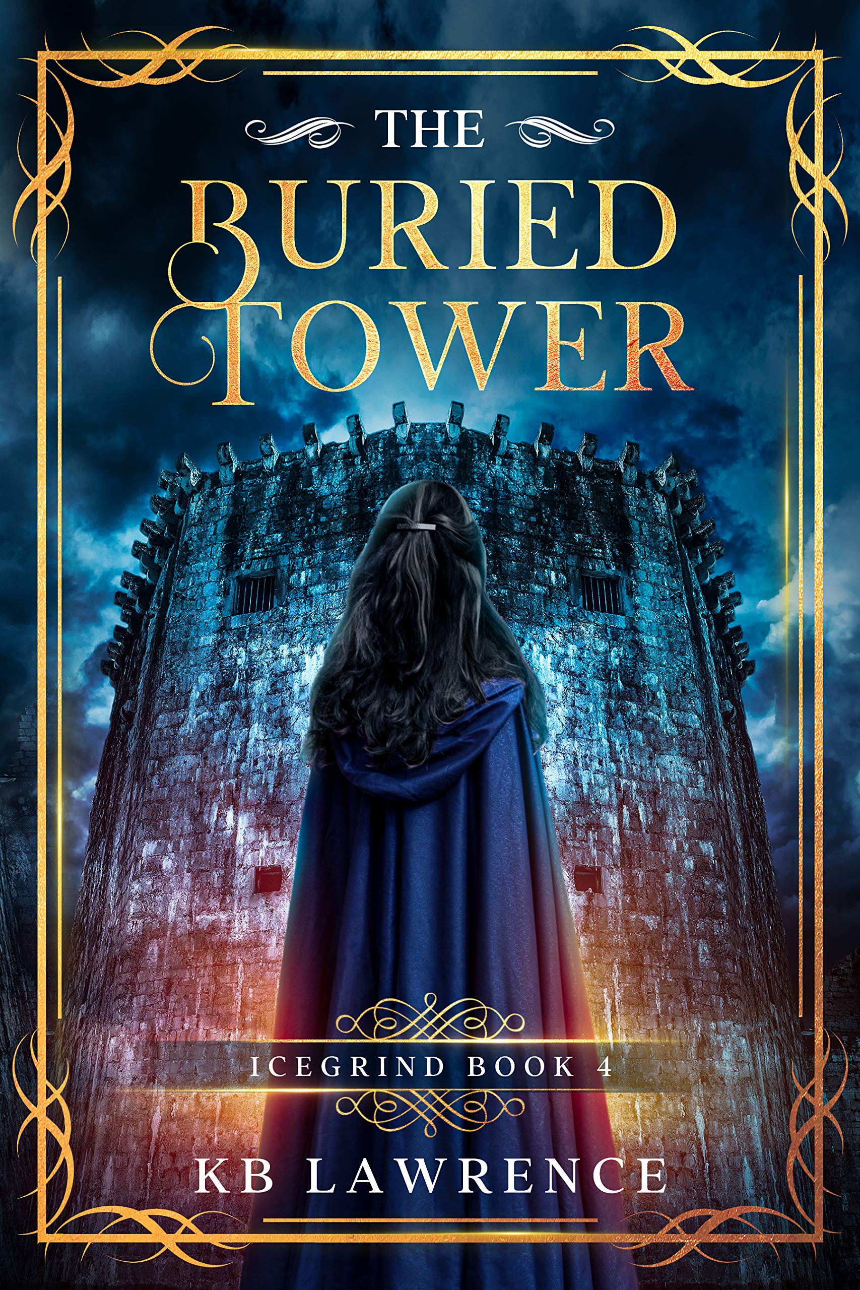 The Buried Tower (Icegrind #4) by K.B. Lawrence | Goodreads