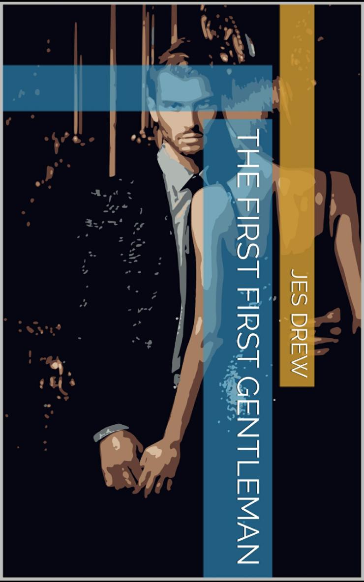 The First First Gentleman by Jes Drew | Goodreads