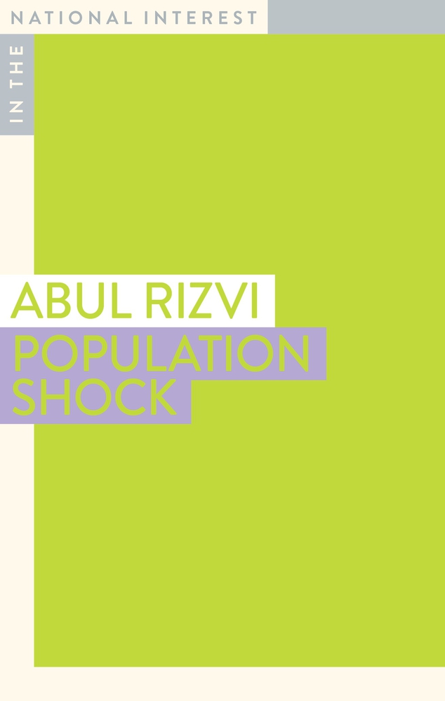 Population Shock (In the National Interest) by Abul Rizvi | Goodreads