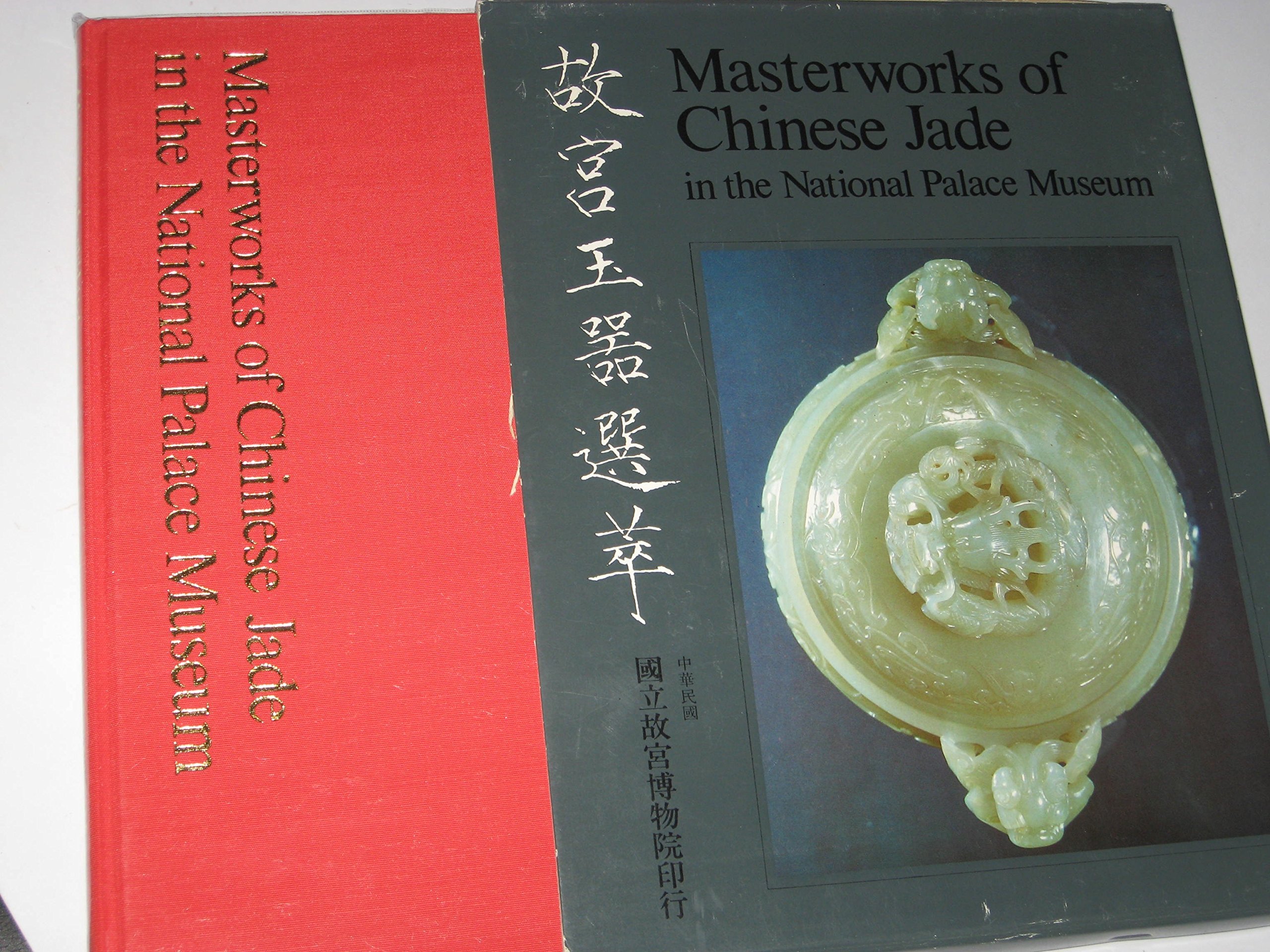 Masterworks of Chinese Jade in the National Palace Museum by Fu-tsung ...