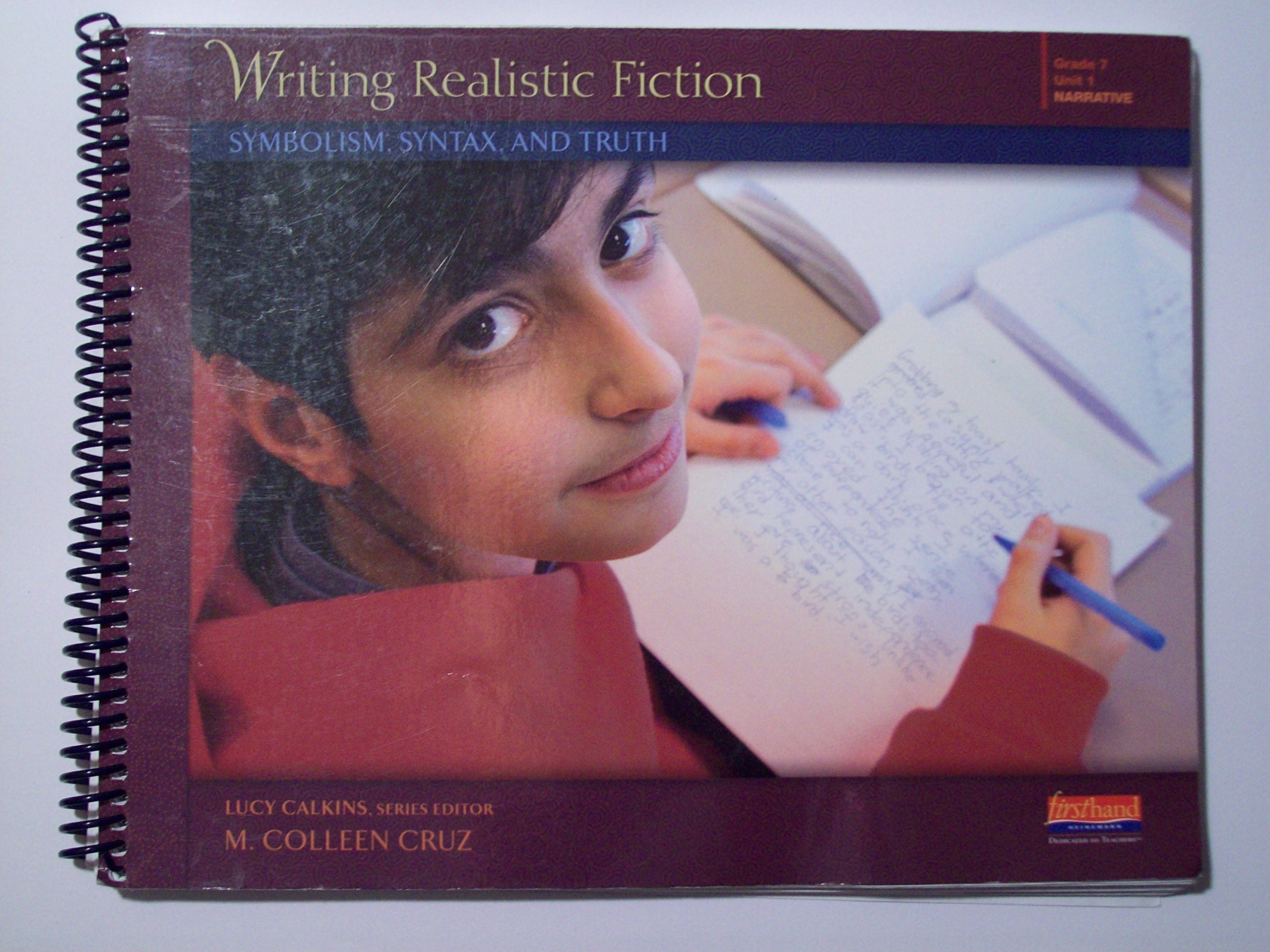 Writing Realistic Fiction by Lucy Calkins | Goodreads