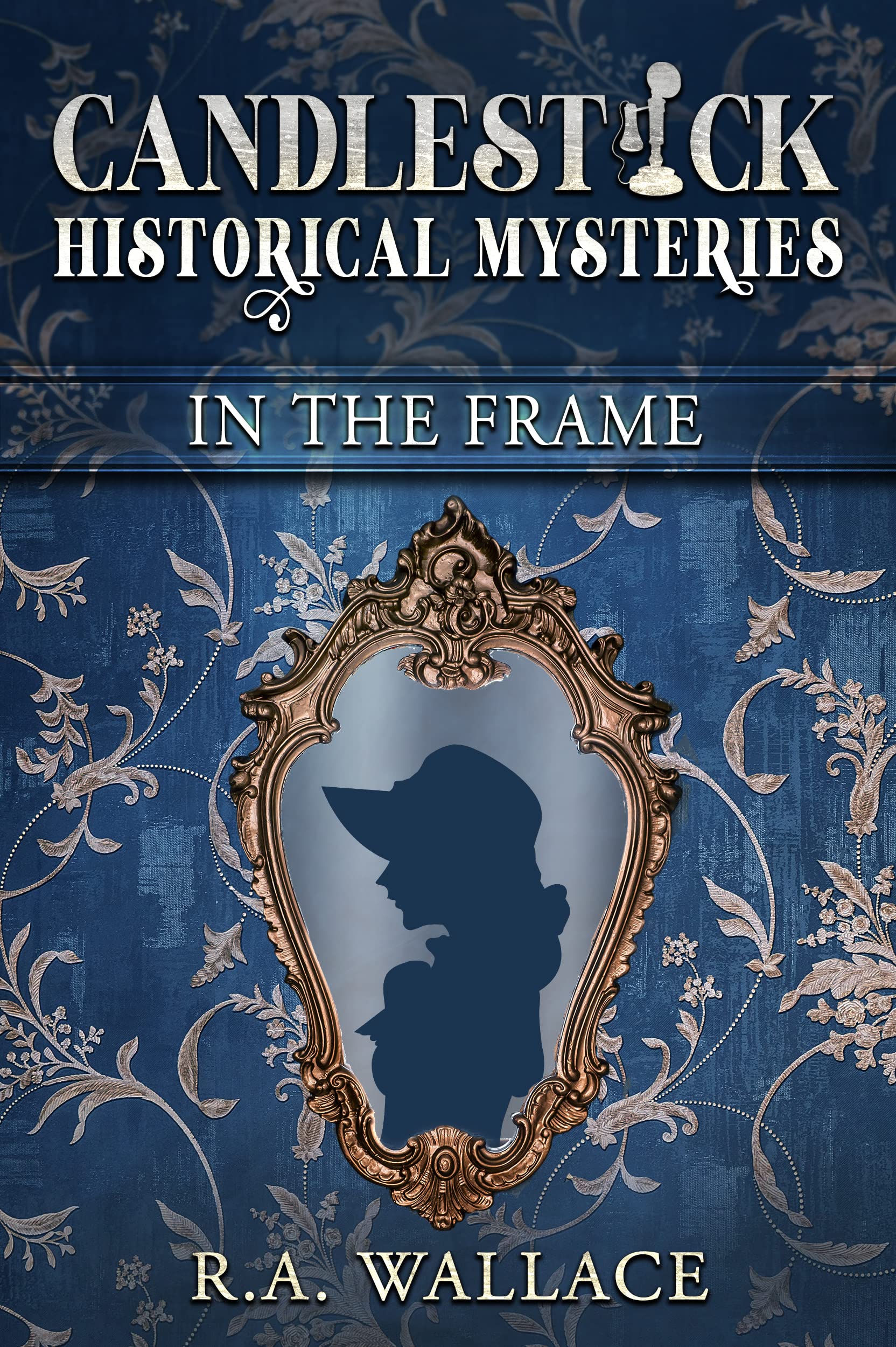 In the Frame by R.A. Wallace | Goodreads