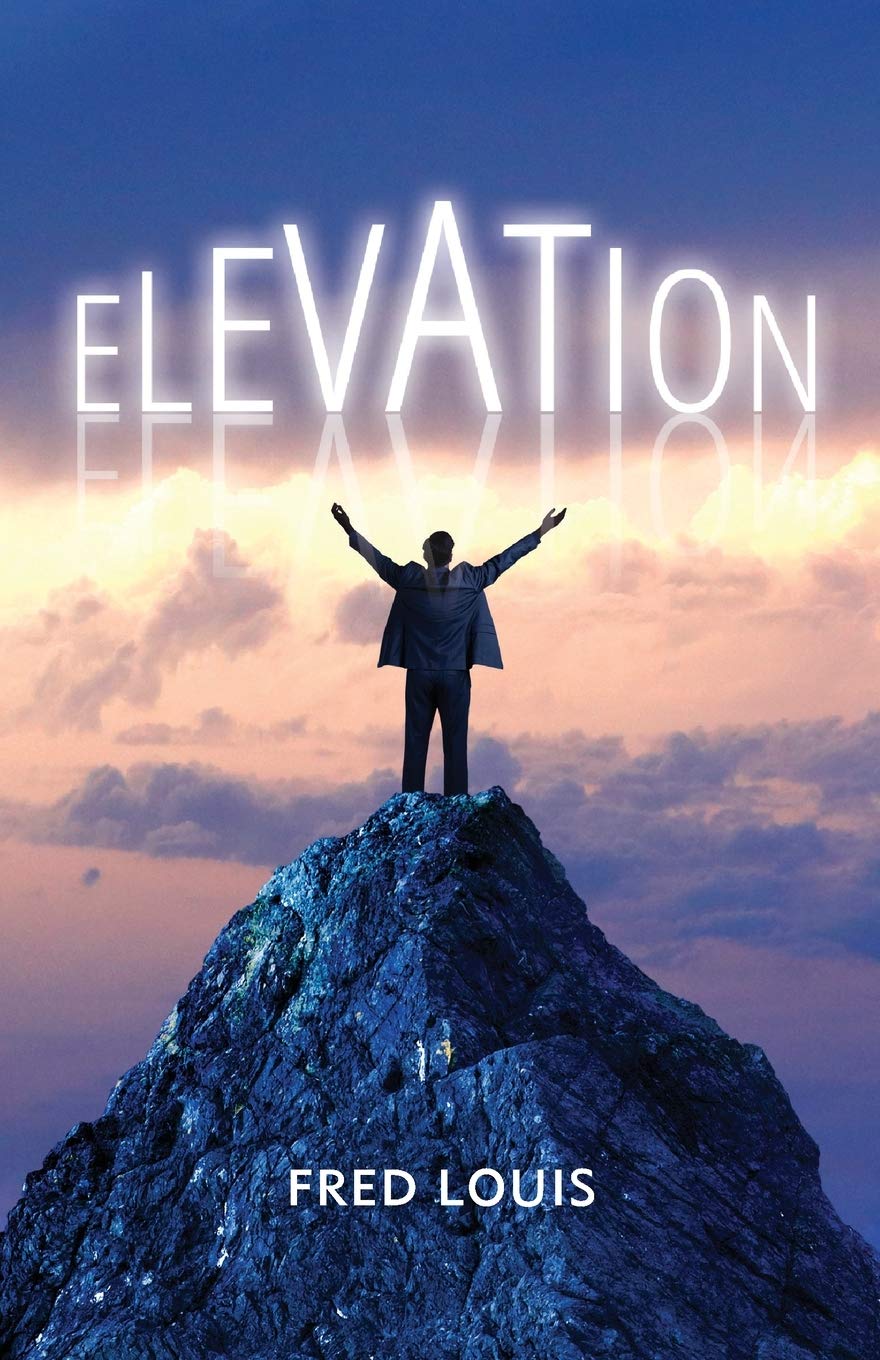 Elevation by Fred Louis | Goodreads