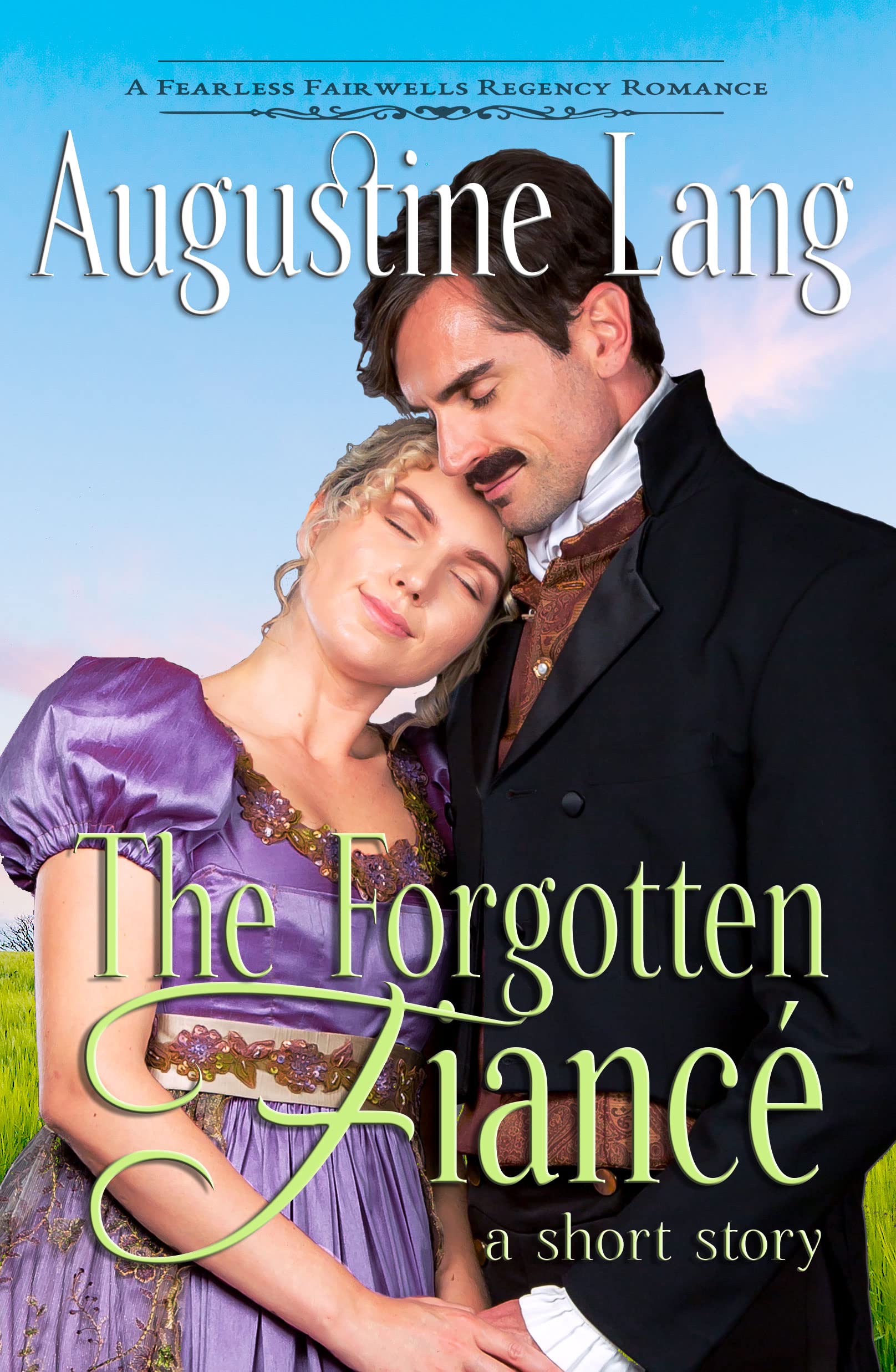 The Forgotten Fiancé: A Regency Romance Short Story by Augustine Lang ...