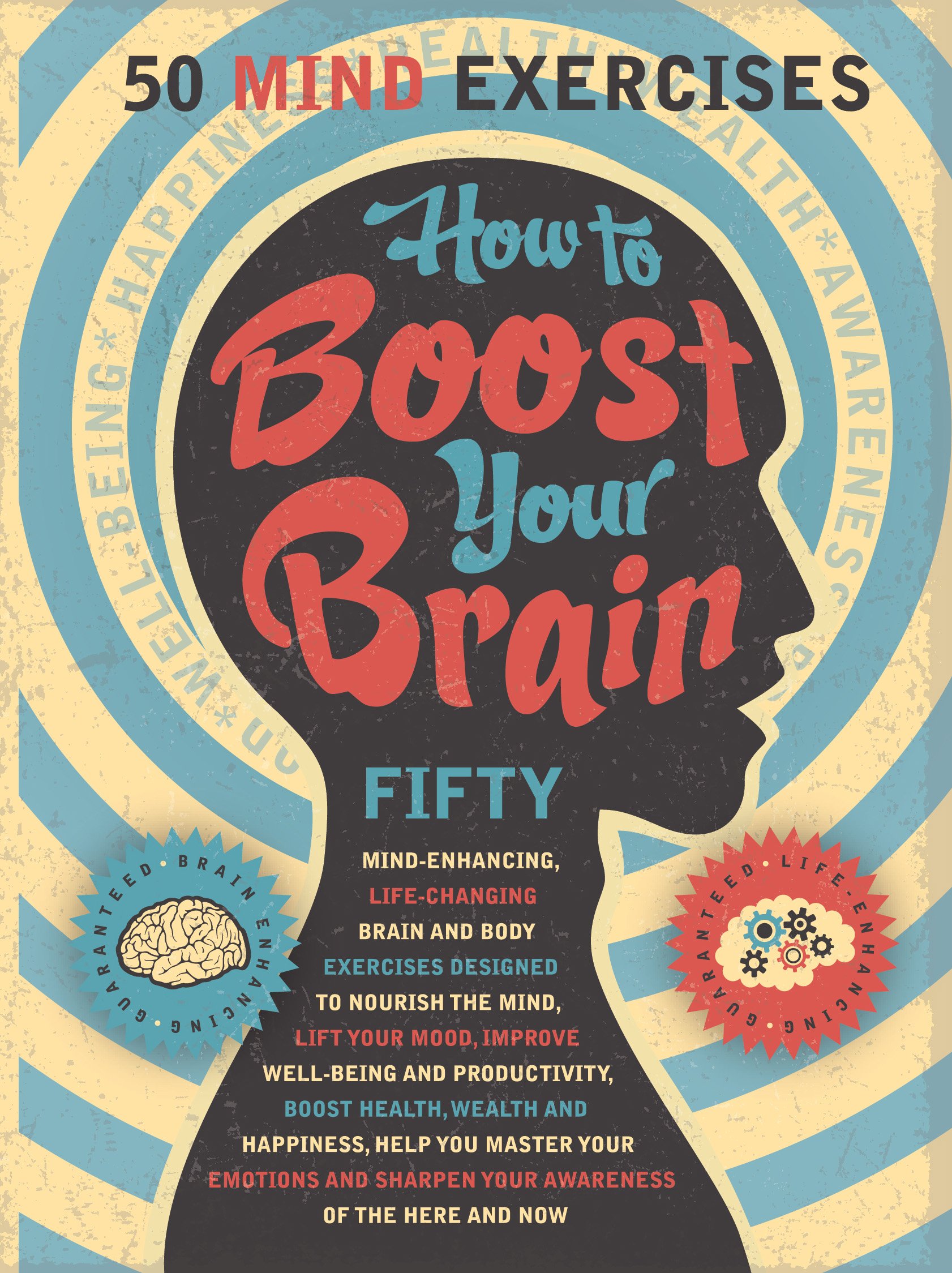 How to Boost Your Brain: 50 Mind Exercises by Michael Powell | Goodreads