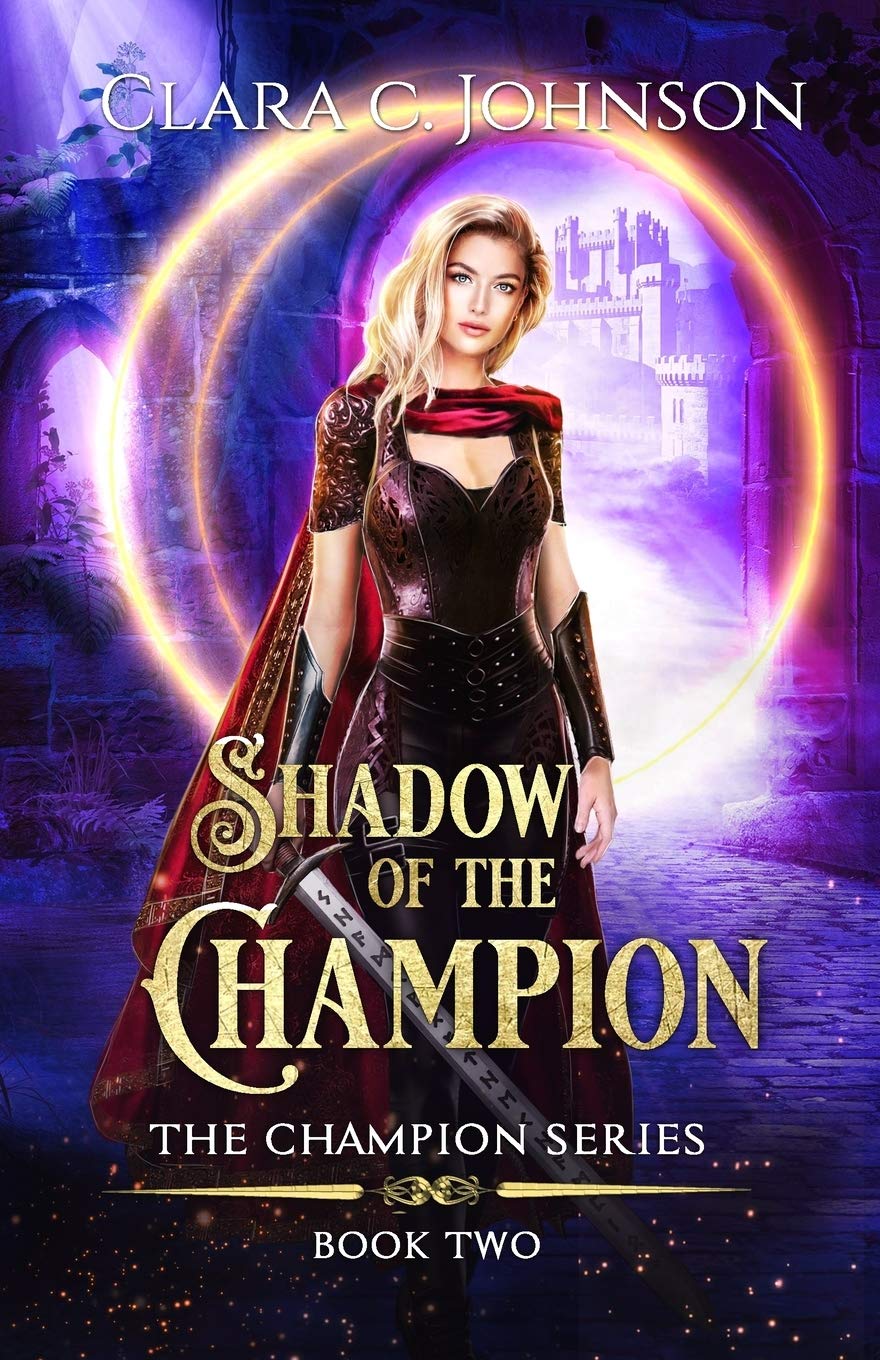 Shadow of the Champion (The Champion Book 2) by Clara C. Johnson ...