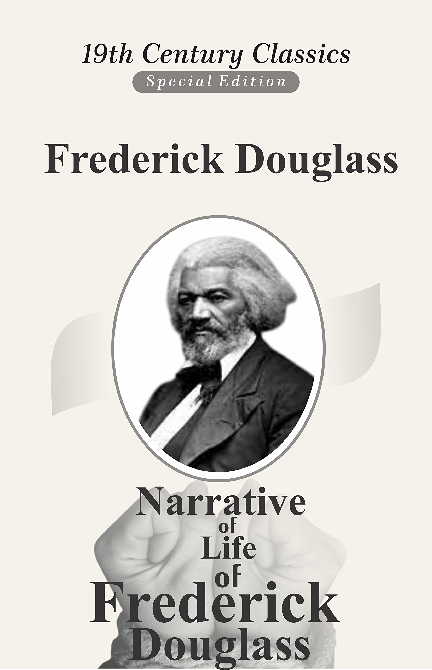 Narrative of the Life of Frederick Douglass: The Original 1845 Edition ...