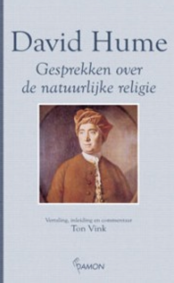 David Hume Gesprekken over de natuurlijke religie by Ton Vink | Goodreads