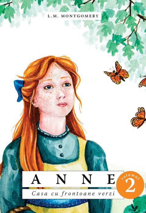 Anne. Casa cu frontoane verzi by L.M. Montgomery | Goodreads
