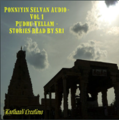 Pudhu Vellam (Ponniyin Selvan, #1) by Kalki | Goodreads
