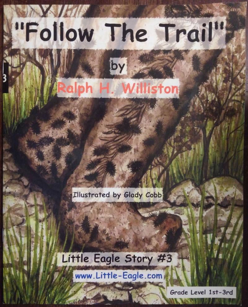 Follow the Trail (Little Eagle Story #3) by Ralph H Williston | Goodreads
