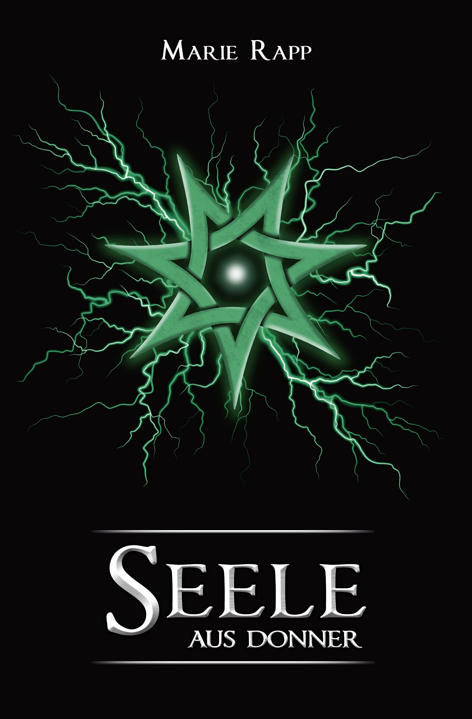 Seele aus Donner (Seelen-Saga 4) (German Edition) by Marie Rapp | Goodreads