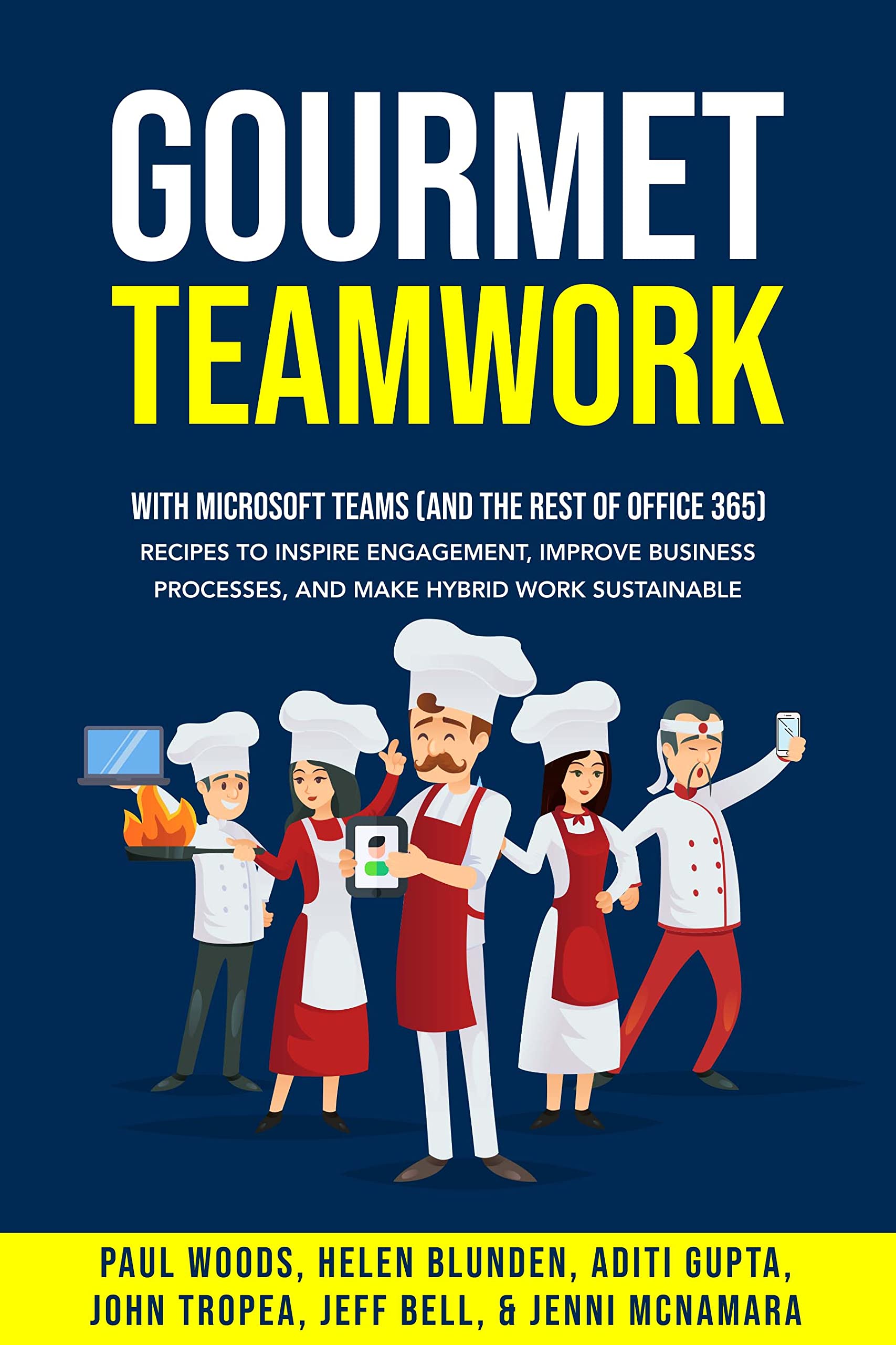 Gourmet Teamwork (with Microsoft Teams and the rest of Office 365 ...