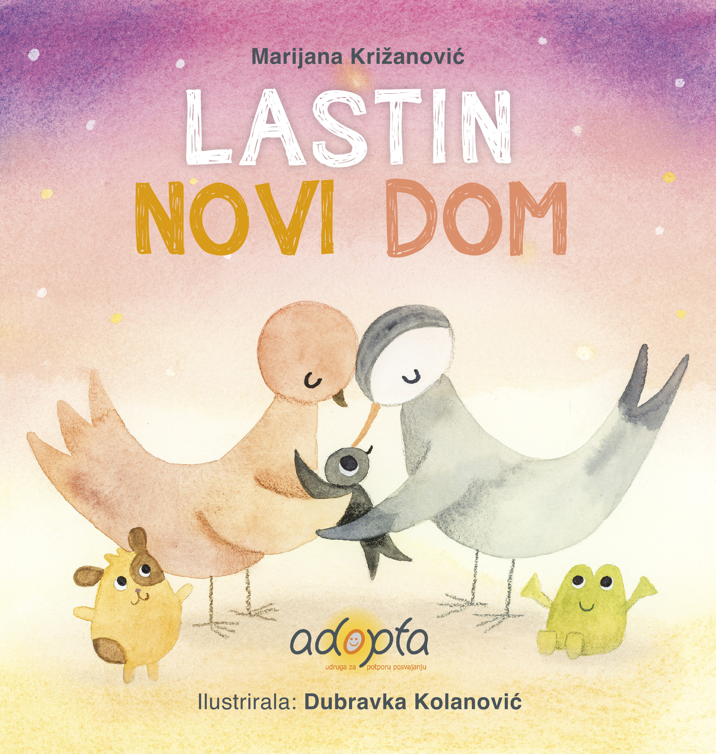 Lastin novi dom by Marijana Križanović | Goodreads