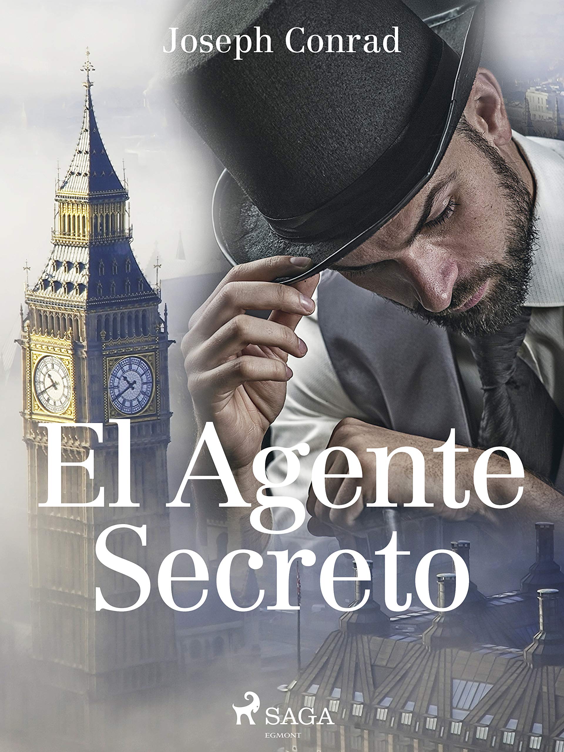 El Agente Secreto (World Classics) by Joseph Conrad | Goodreads