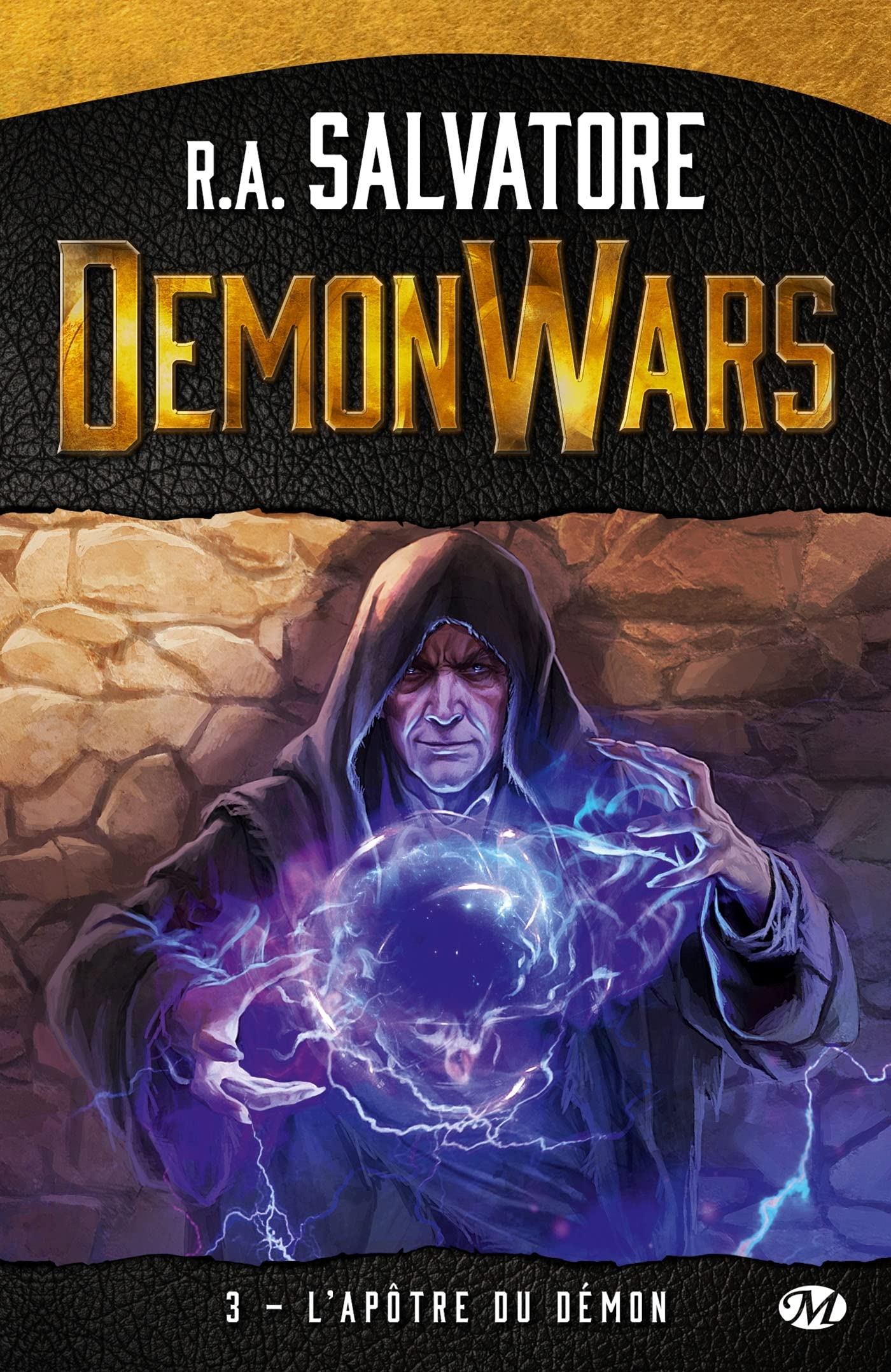 Demon Wars, Tome 3 : L'Apôtre du demon by R.A. Salvatore | Goodreads