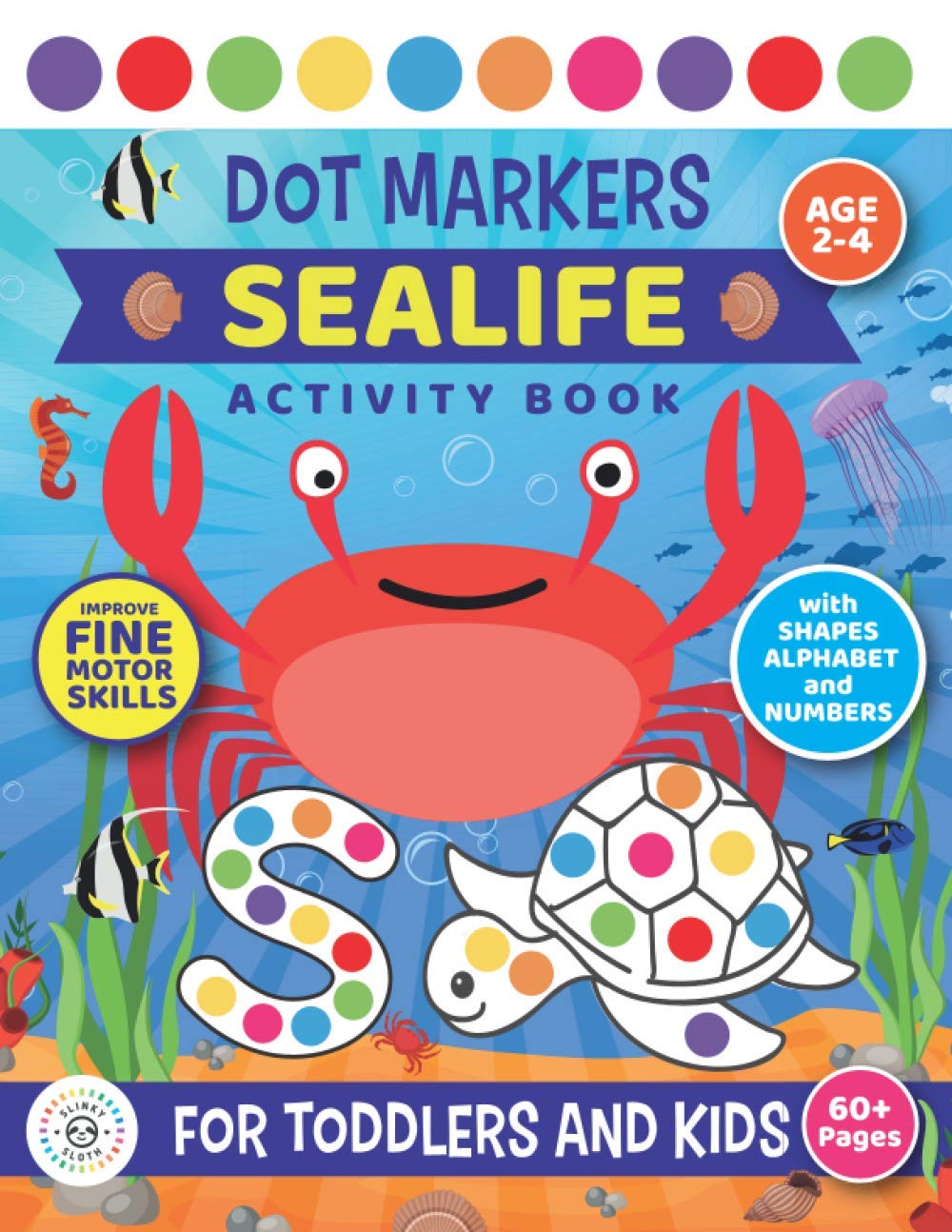 Dot Markers Sealife Activity Book For Toddlers and Kids:: Age 2 - 4 ...