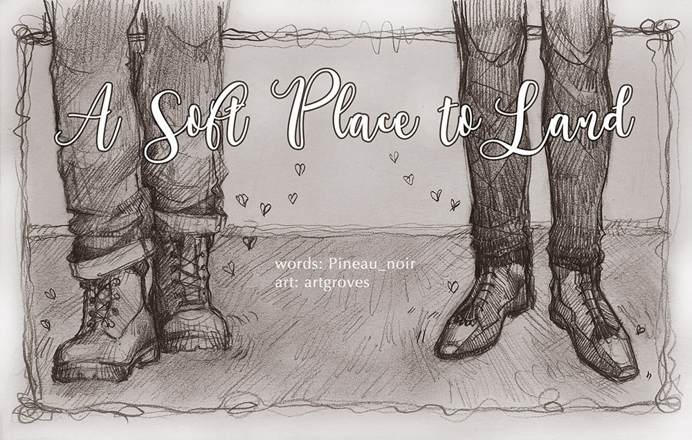 A Soft Place to Land by Pineau_noir | Goodreads