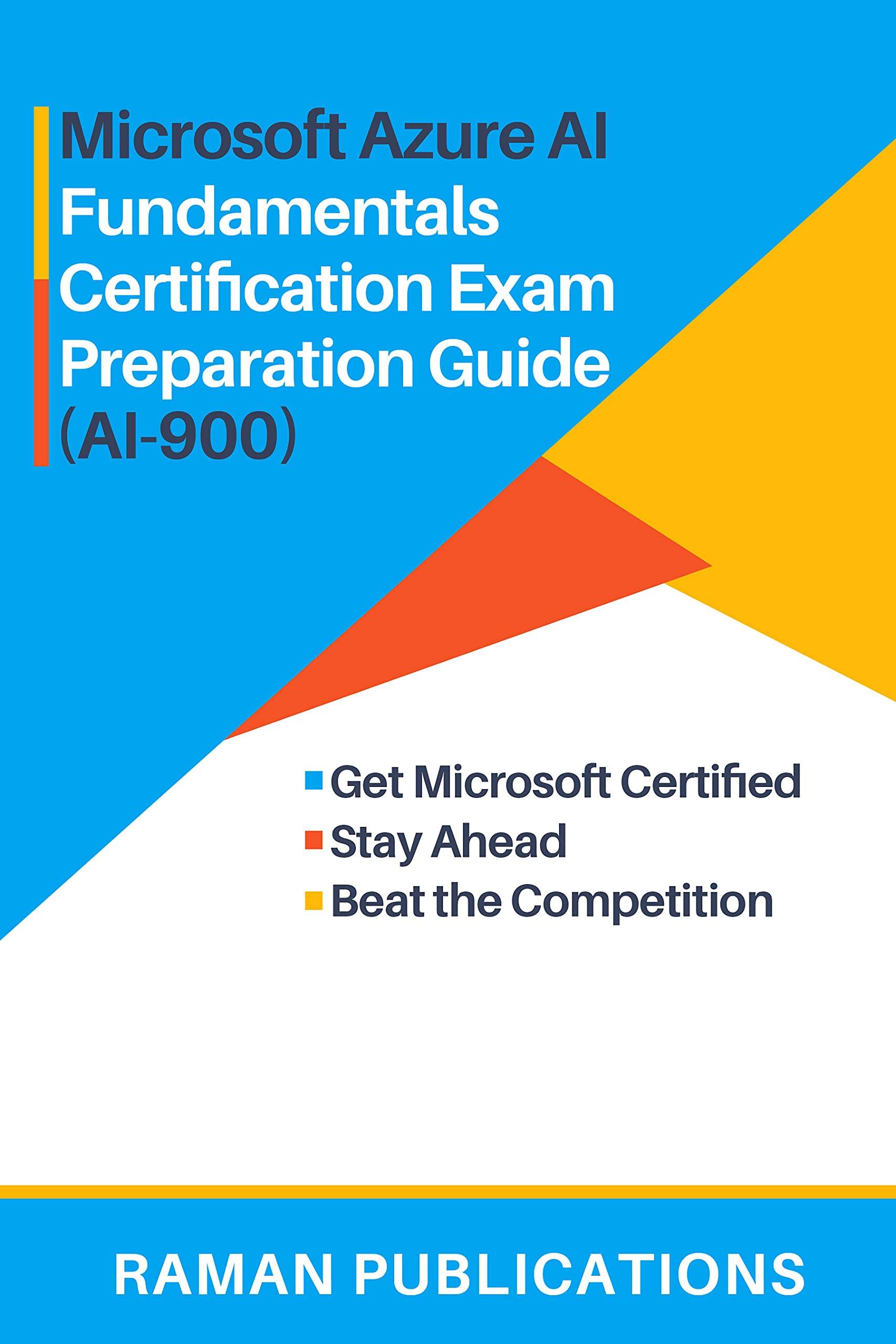 Microsoft Azure AI Fundamentals Certification Exam Preparation Guide ...