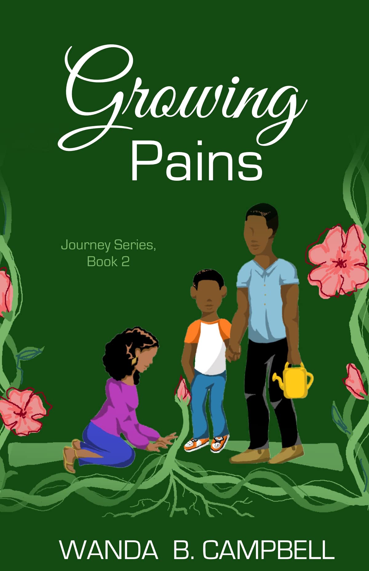 Growing Pains: Journey Series Book 2 by Wanda B. Campbell | Goodreads
