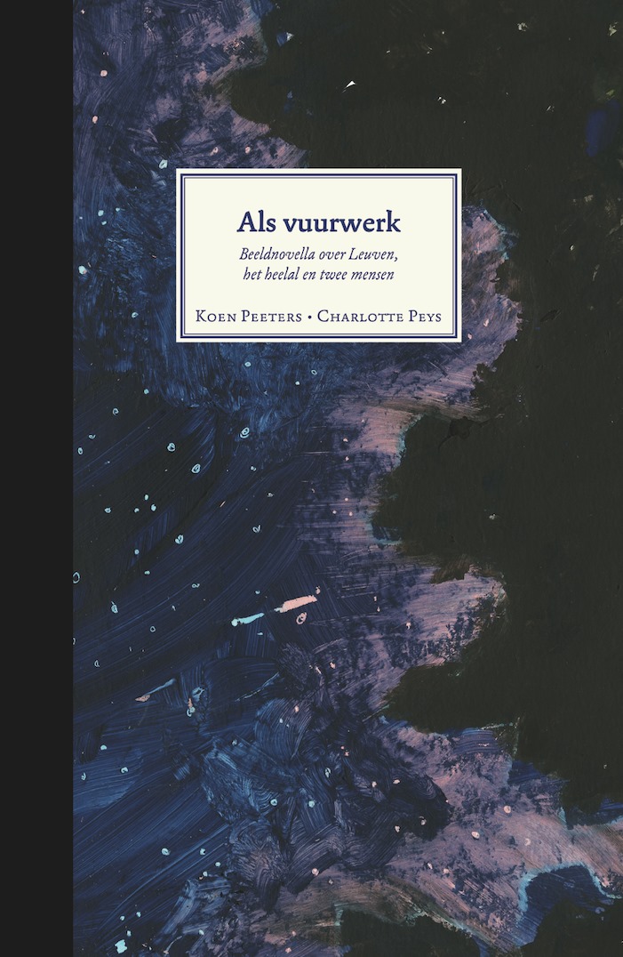 Als vuurwerk by Koen Peeters | Goodreads