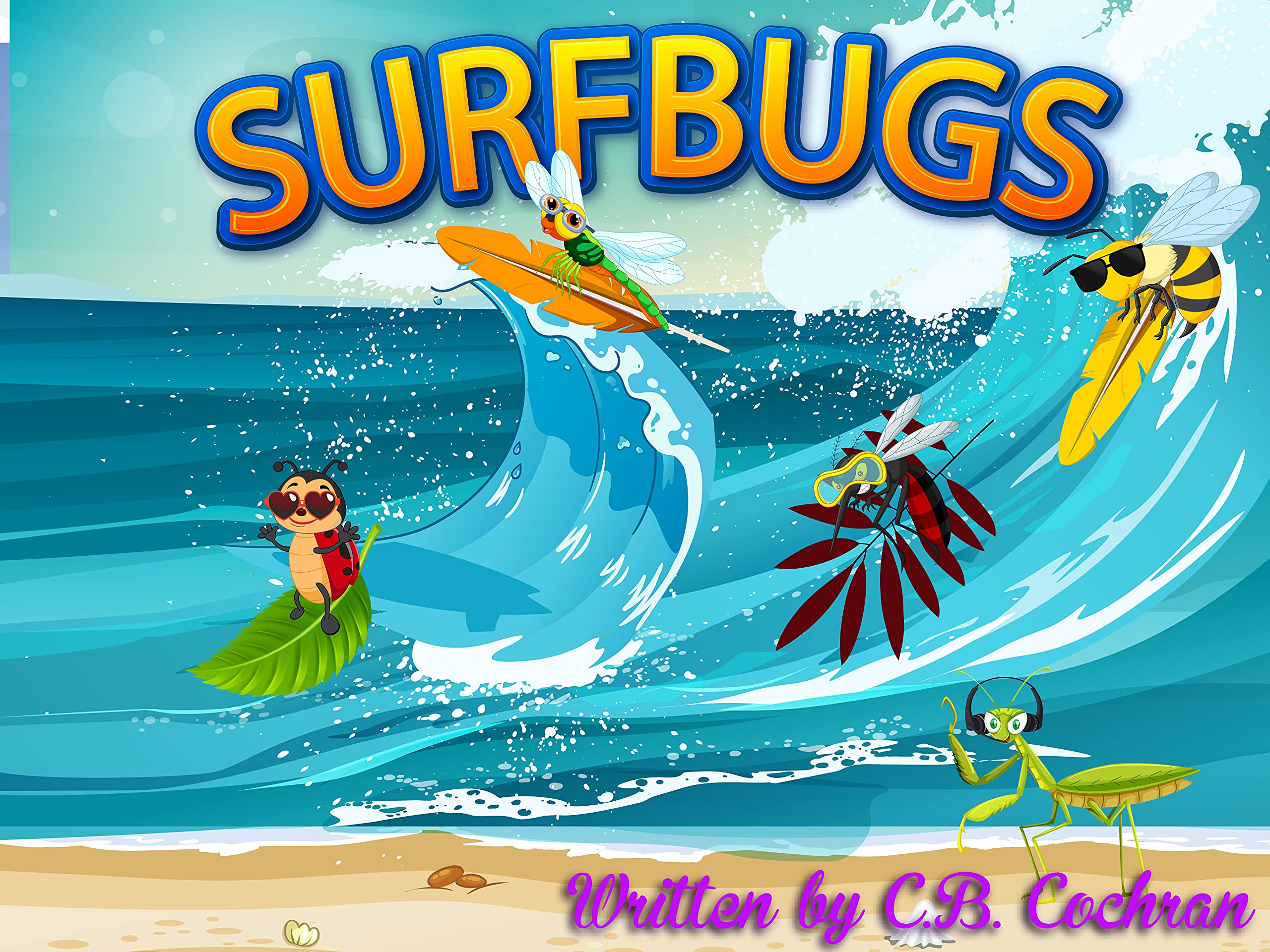Surfbugs (The Surfbugs Book 1) by C.B. Cochran | Goodreads