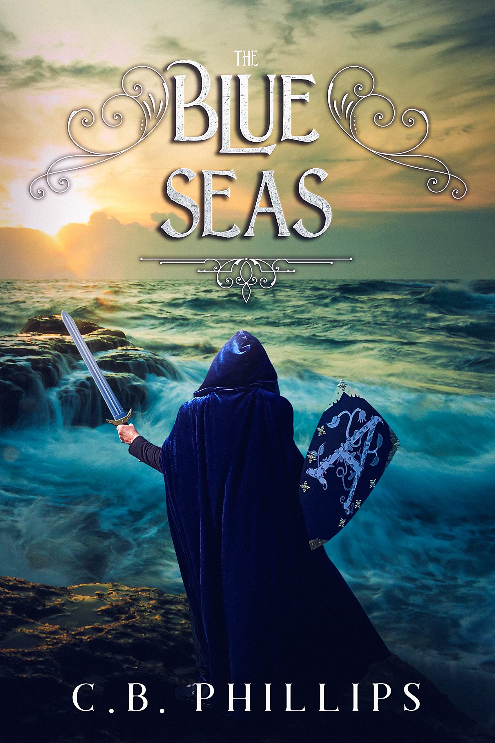 The Blue Seas (The Blue Chronicles) by C.B. Phillips | Goodreads