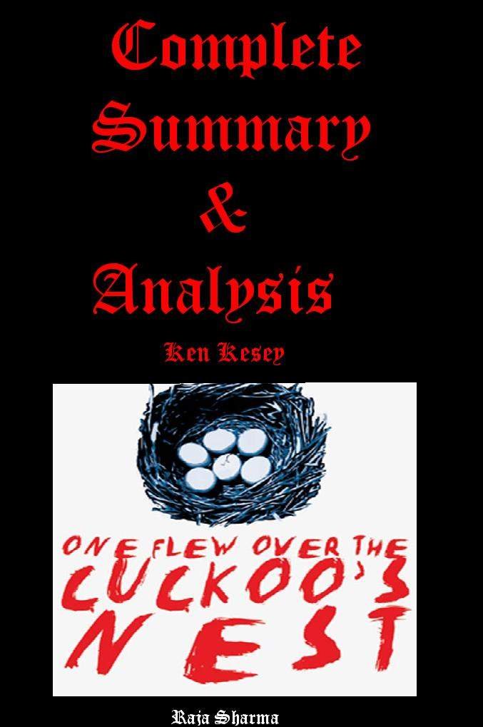 One Flew Over the Cuckoo's Nest-Complete Summary & Analysis by Raja ...