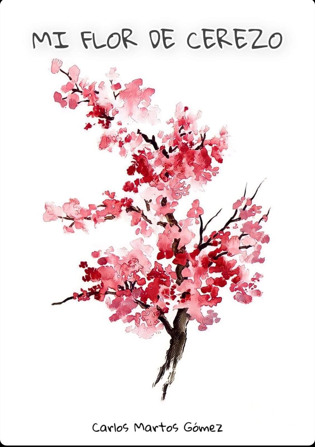 Mi flor de Cerezo by Carlos Martos Gómez | Goodreads